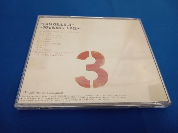 Yahoo!オークション - GILLE CD I AM GILLE.3~70's&80's J‐POP~(初回...