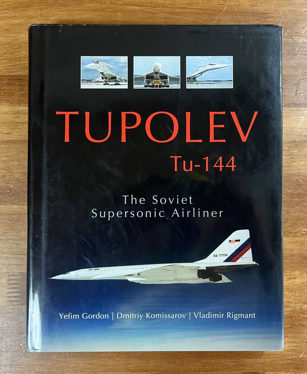 Yahoo!オークション - TUPOLEV Tu-144 The Soviet Supersonic Airliner...