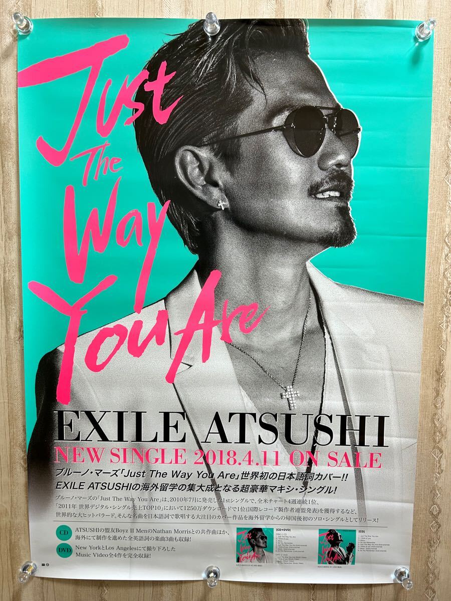 Yahoo!オークション - EXILE ATSUSHI JUST THE WAY YOU ARE 非売品 B2 ...