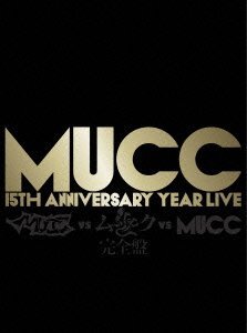 Yahoo!オークション - (中古品)-MUCC 15th Anniversary year Live -「M...