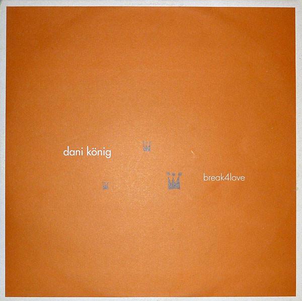 Yahoo!オークション - 独12” Dani Konig Break4Love KOS035 Kosmo Rec...