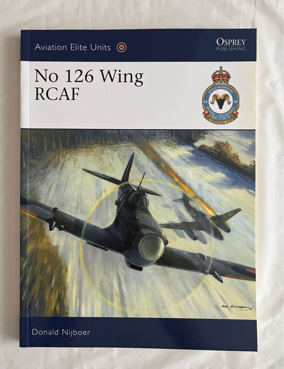 Yahoo!オークション - 洋書 No 126 Wing RCAF (Aviation Elite Units)