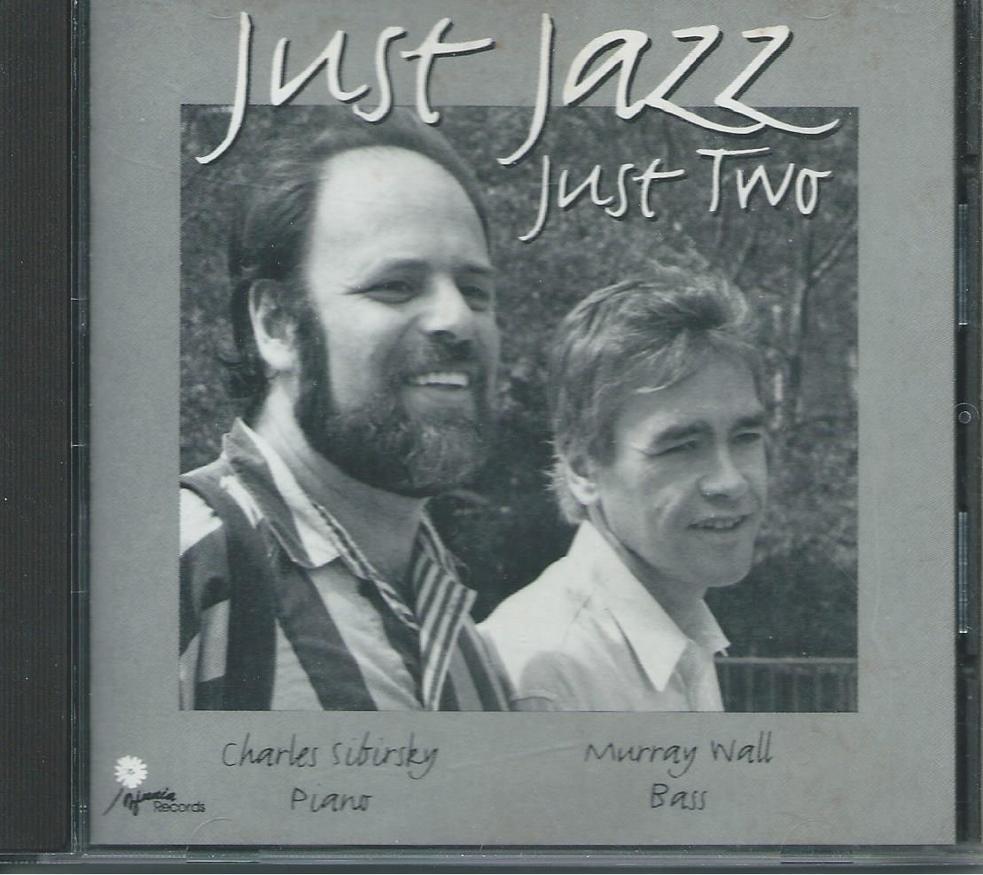 Yahoo!オークション - JUST JAZZ JUST TWO/Charles Sibirsky Murray W...