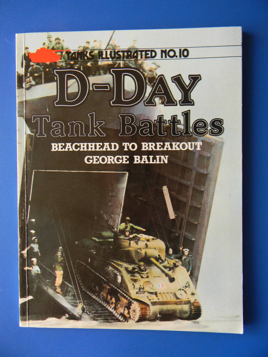 Yahoo!オークション - 【洋書】 TANKS ILLUSTRATED No.10 D-DAY Tank B...