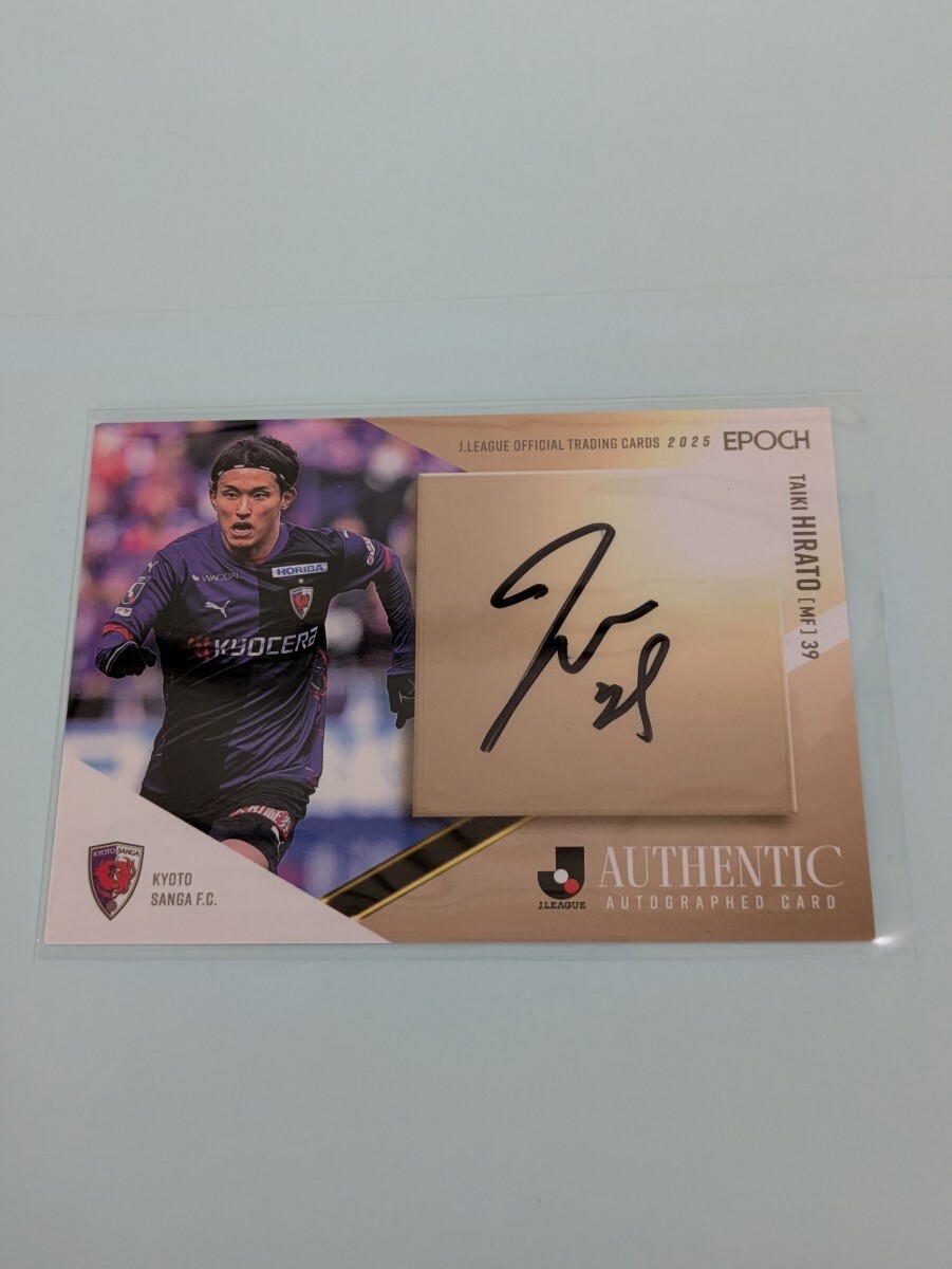 Yahoo!オークション - 【平戸 太貴（京都サンガF.C.）】 EPOCH 2025Jカ...