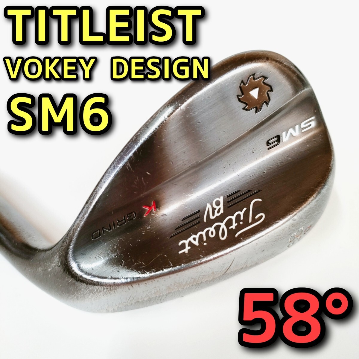 Yahoo!オークション - 105 TITLEIST タイトリスト VOKEY SM6 58° / 12...