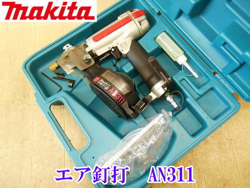Yahoo!オークション - makita マキタ エア釘打 AN311 32mm エア釘打ち...