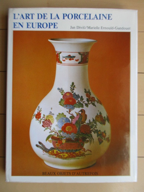 Yahoo!オークション - 「L'ART DE LA PORCELAINE EN EUROPE」 Jan Div...