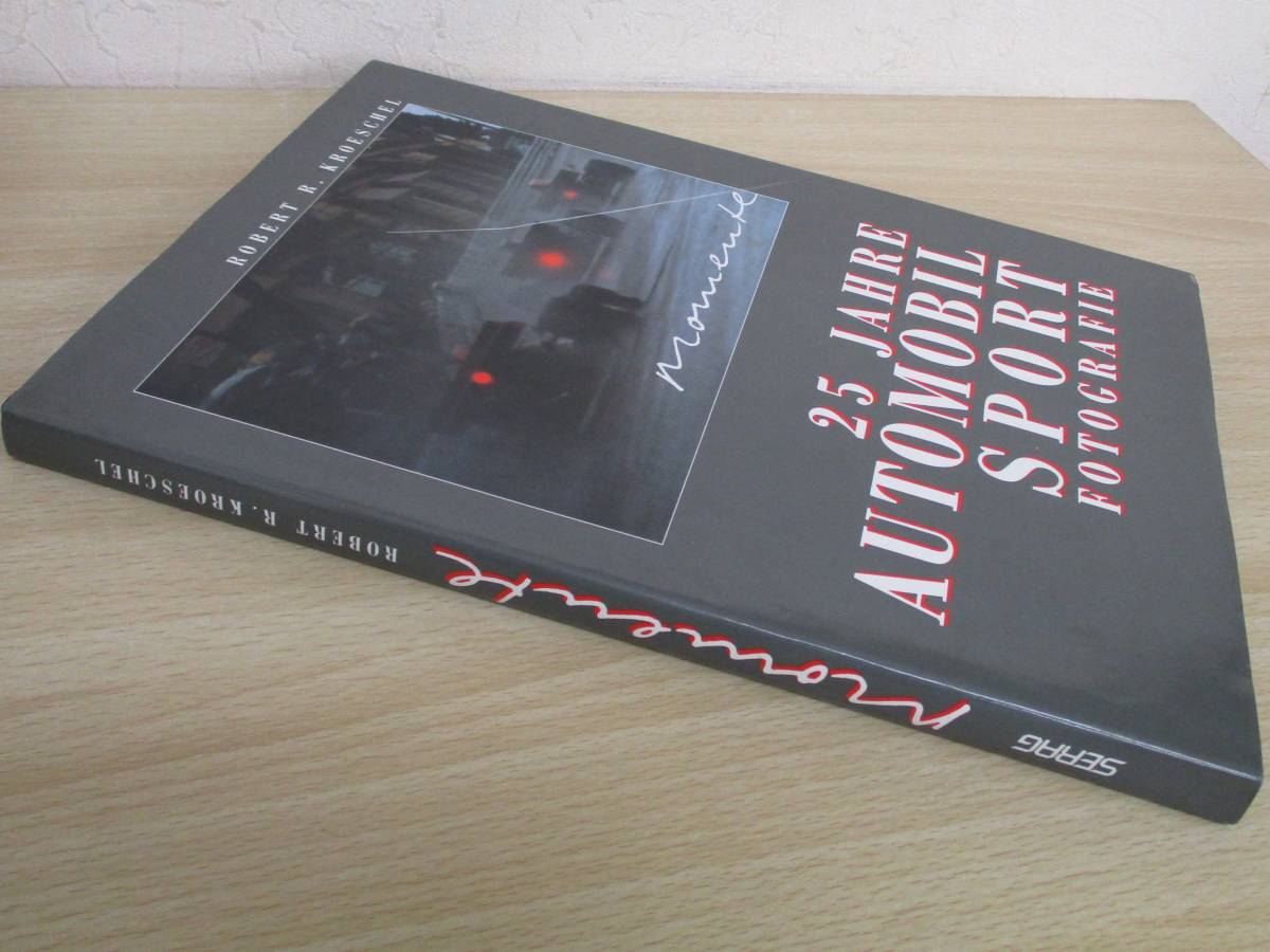 Yahoo!オークション - A213 25 JAHRE AUTOMOBIL SPORT FOTOGRAFIE ROBE...