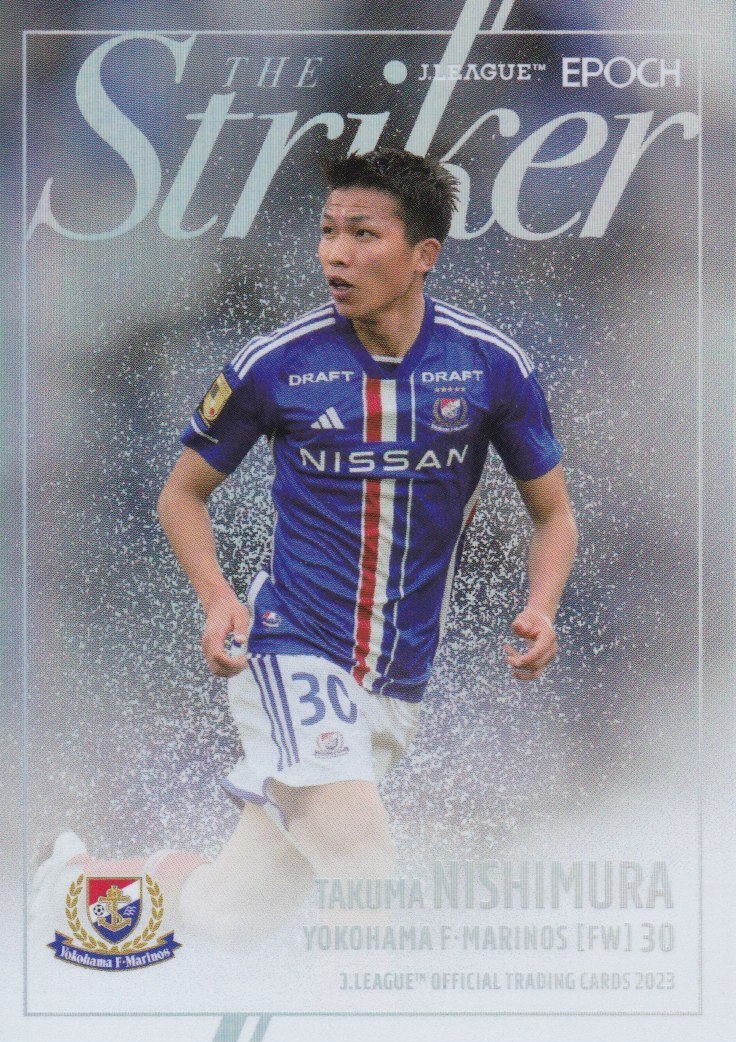 Yahoo!オークション - 23Jインサート S07西村拓真 THE STRIKER 横浜F・...