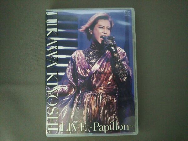 Yahoo オークション Dvd 氷川きよし Live ~papillon~