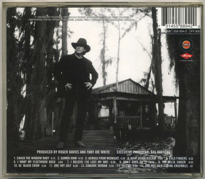 トニー ジョー ホワイト 輸入盤 CD TONY JOE WHITE One Hot July | Mercury Tupelo 558 894-2 スワンプ SWAMP SOUTHERN ...