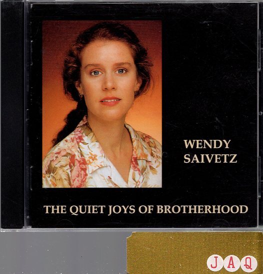 Yahoo!オークション - WENDY SAIVETZ / THE QUIET JOYS OF BROTHERHOOD