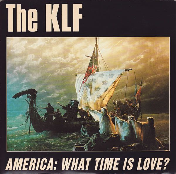 Yahoo!オークション - 英7 KLF America What Time Is Love KLFUSA4 KLF...