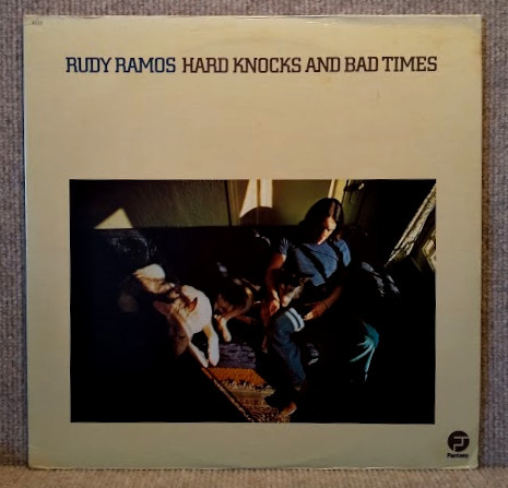 Yahoo!オークション - RUDY RAMOS-Hard Knocks And Bad Times/試聴/'72...