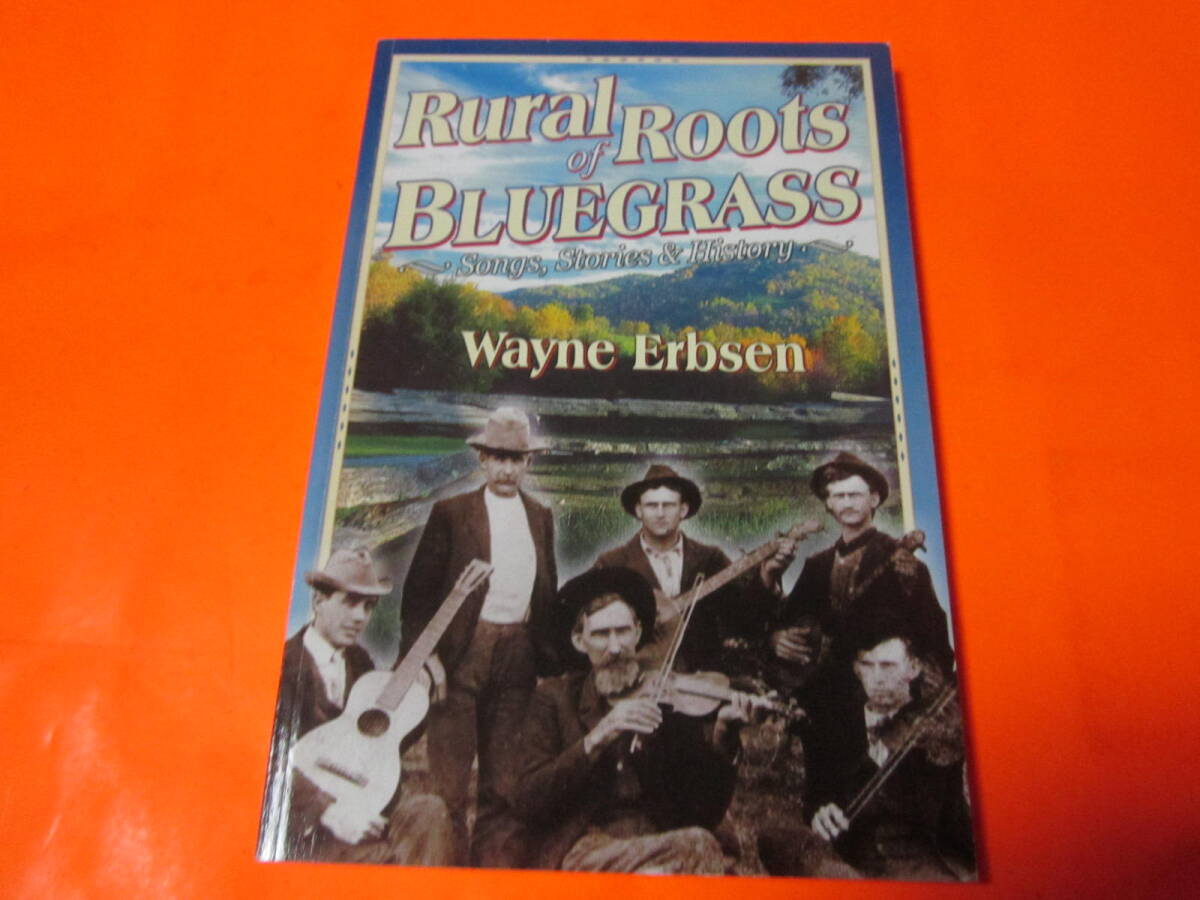 Yahoo!オークション - 輸入楽譜 Rural Roots of Bluegrass Songs Stor...