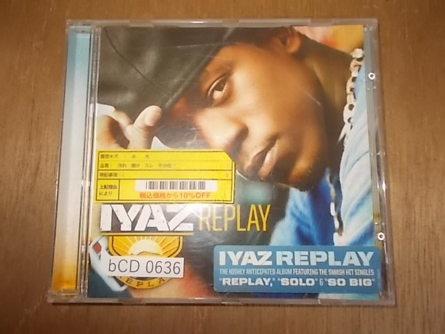 Yahoo!オークション - bCD0636 CD 【A-A-Bシール有-有】 IYAZ/REPLAY
